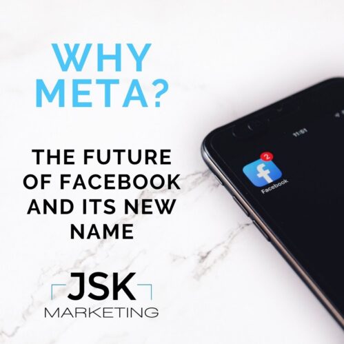 Why Meta? The Future of Facebook and Its New Name | JSK Marketing