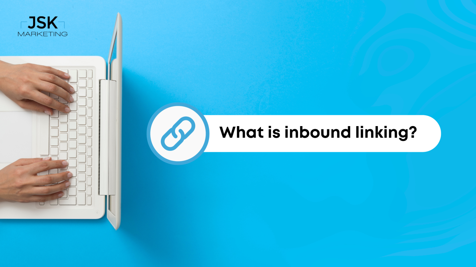 What is Inbound Linking for Better SEO Strategy?