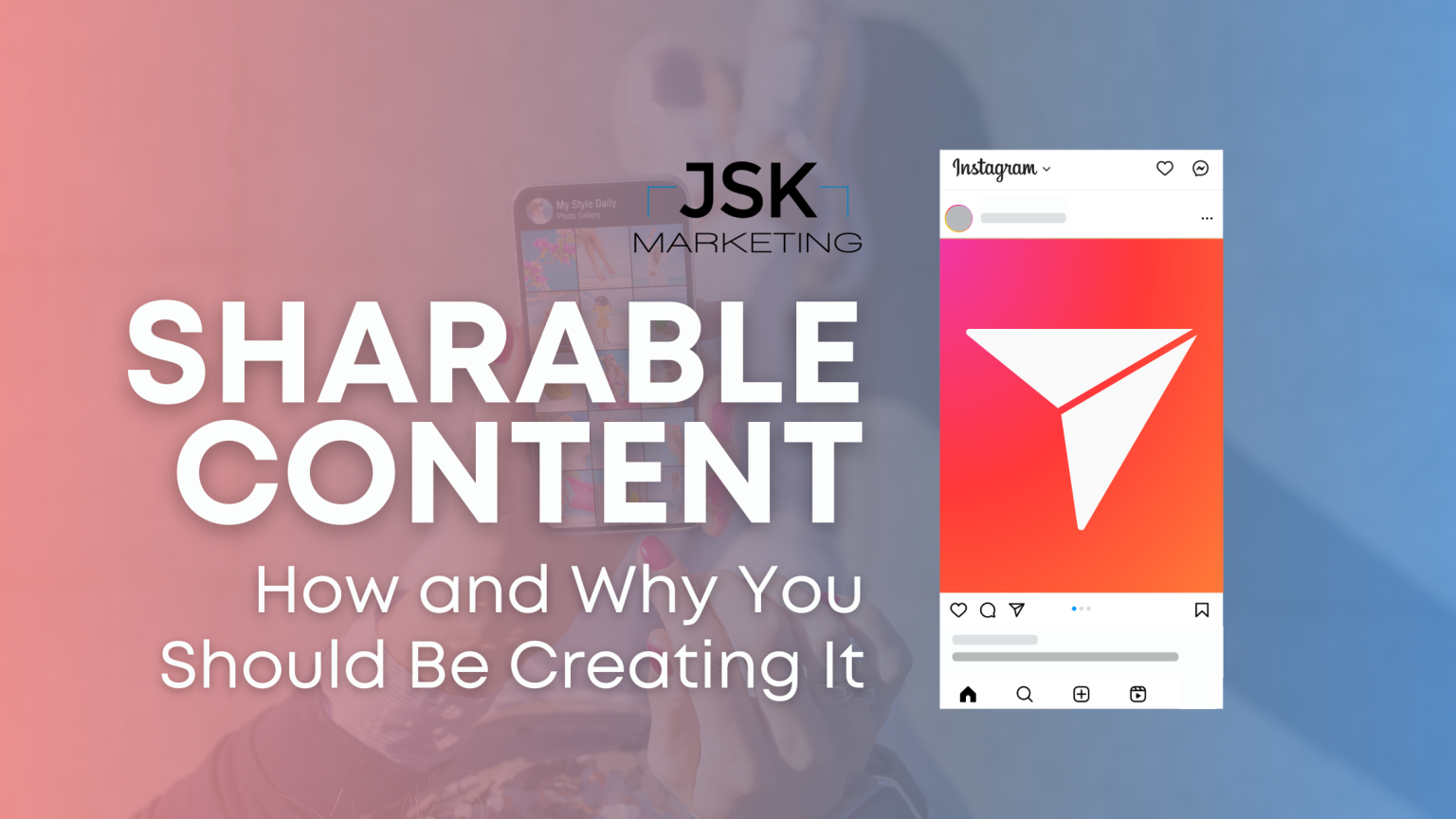 How and Why to Create Shareable Content Effectively