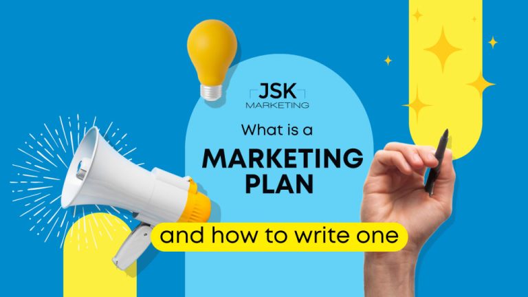 What is a Marketing Plan and How to Write One | JSK Marketing