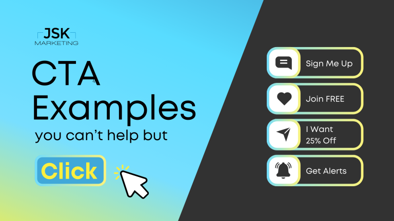 CTA Examples You Can’t Help but Click | JSK Marketing